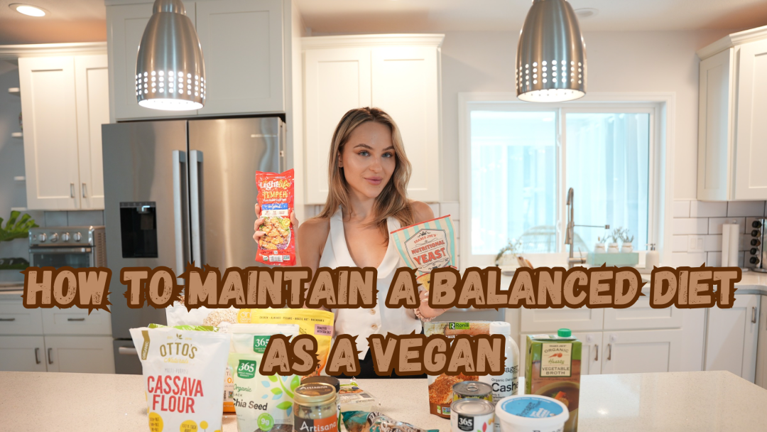 How I Maintain A Balanced Diet As A Vegan 7602